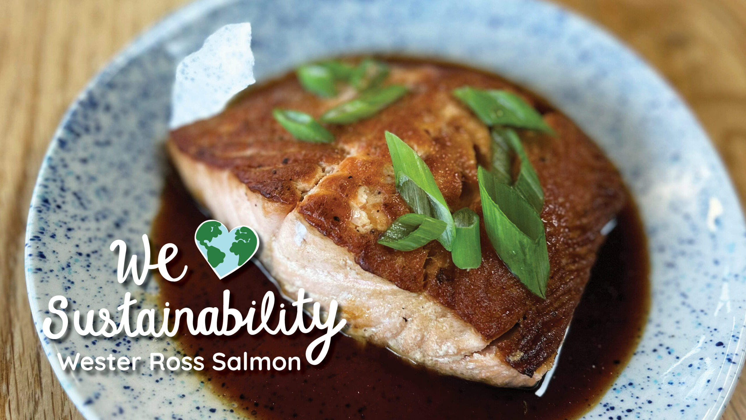 We Love Sustainability: Wester Ross Salmon - New Morning Market